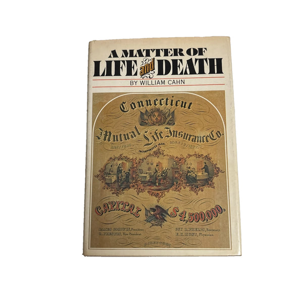 A Matter of Life and Death by William Cahn 1970 Random House Insurance ...