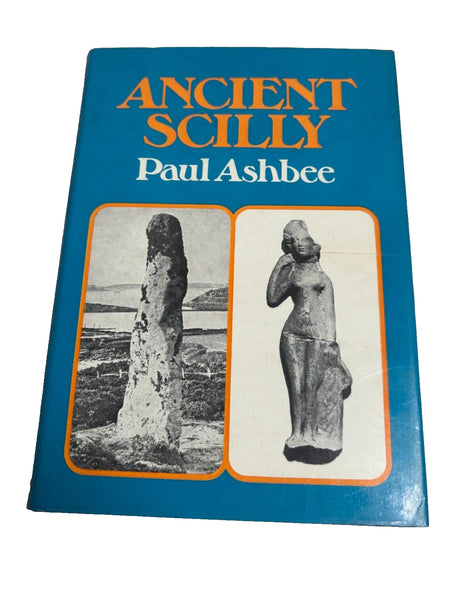 Ancient Scilly Paul Ashbee 1974 David & Charles Archaeology History Bo ...