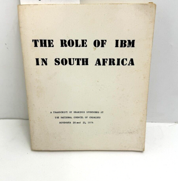 Original 1974 The Role of IBM in South Africa 214 Pages by Barbara Met ...