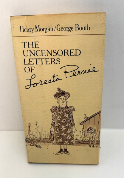 The Uncensored Letters of Loretta Pernie 1982 by Henry Morgan – Unique ...