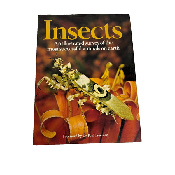 Insects: An Illustrated Survey of the Most Successful Animals 1979 Gro ...
