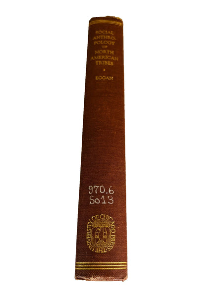 Social Anthropology of North American Tribes by Fred Eggan 1937 Uni of ...