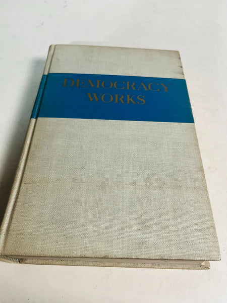 Democracy Works Arthur Garfield Hays 1939 Random House First Printing ...